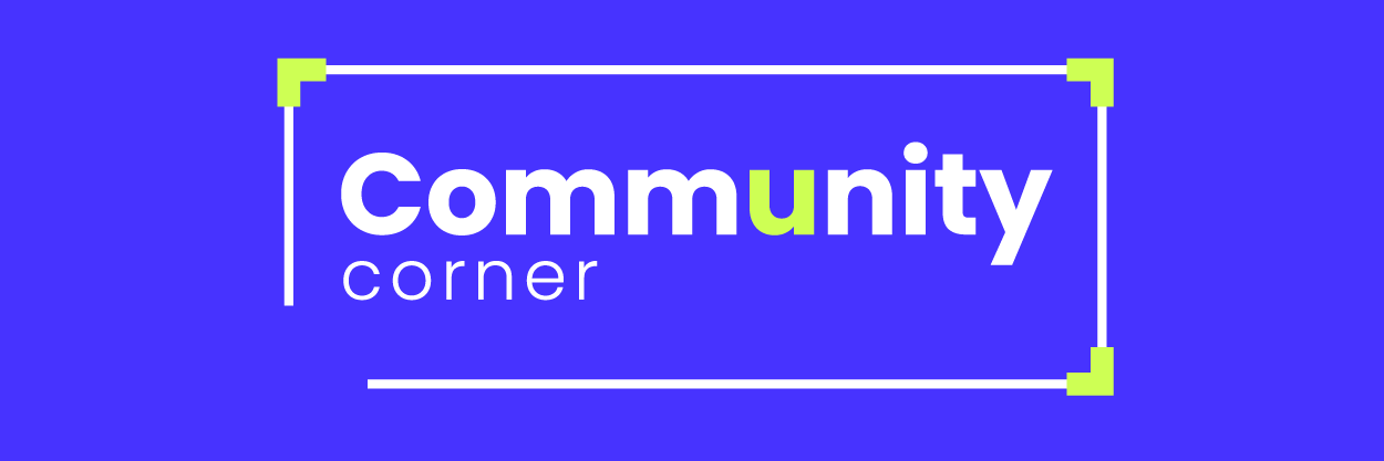 Community Corner - your community content newsletter